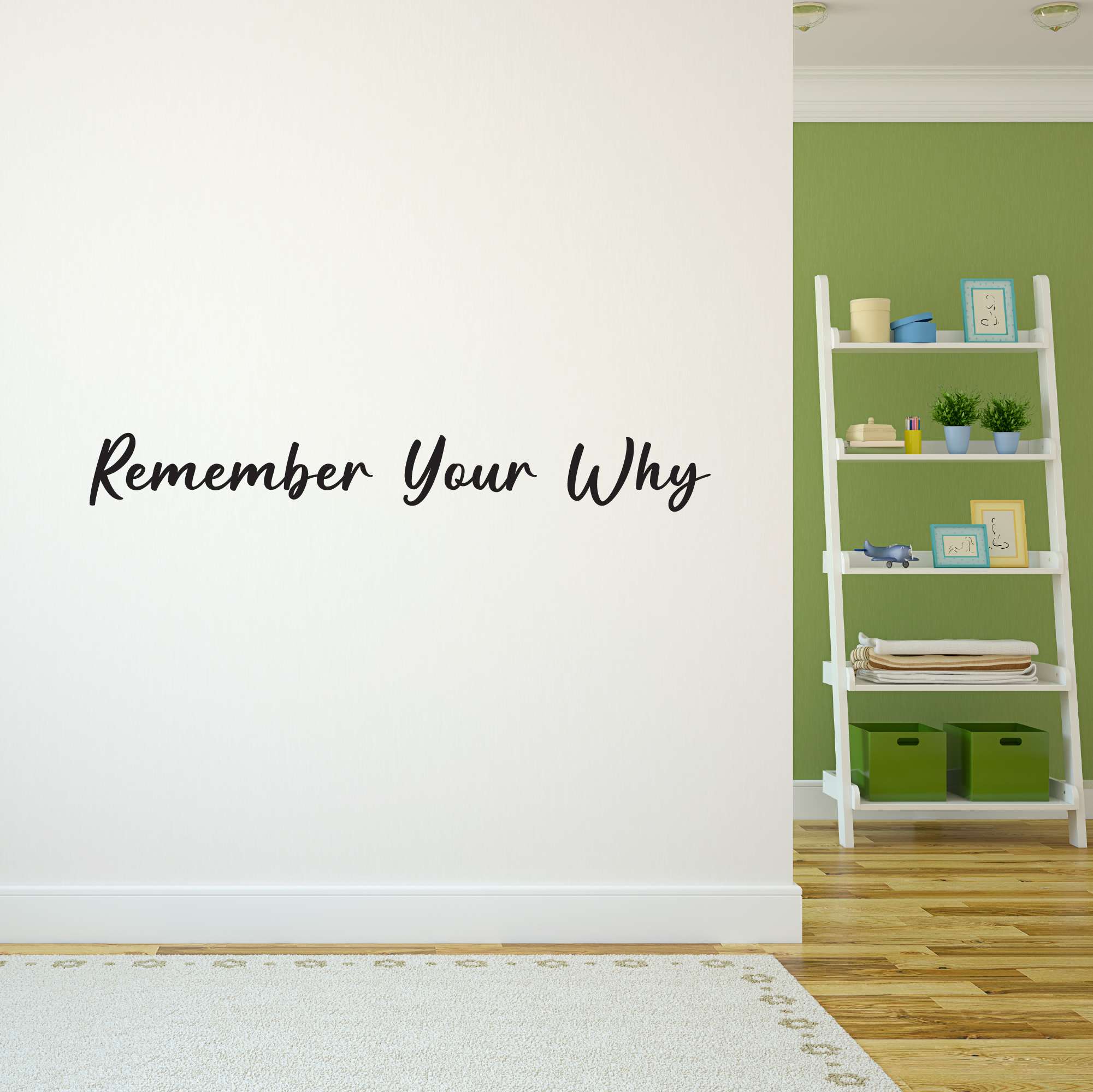 Family Remember Your Why Inspirational Quotes & Sayings Wall Decal ...