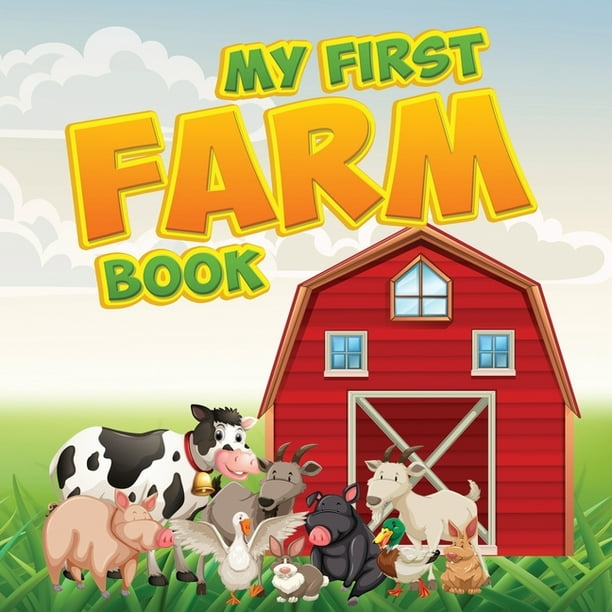 My First Farm Book : Picture Board of Farm Animals for Toddlers and ...