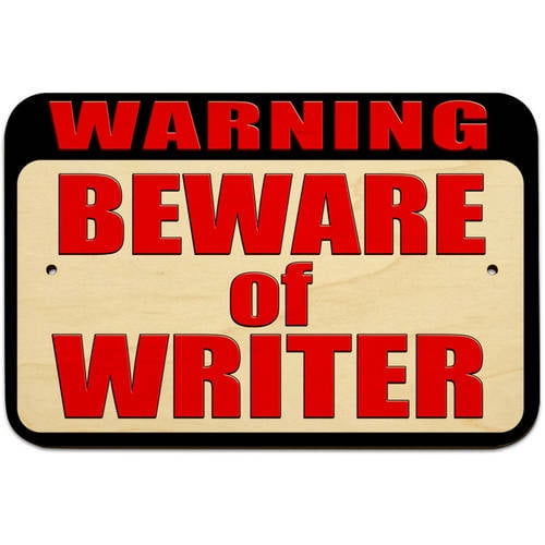 Warning Beware of Writer Sign - Walmart.com