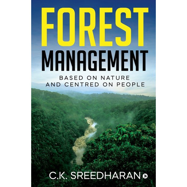 Forest Management : Based on Nature and Centred on People (Paperback ...