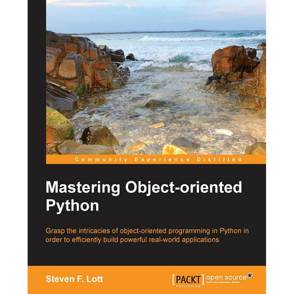 Mastering Object Oriented Python (Paperback) - Walmart.com - Walmart.com Mastering Object Oriented Python (Paperback) - Walmart.com - Walmart.com