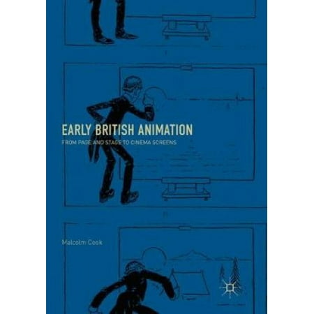 Early British Animation: From Page and Stage to Cinema Screens ...