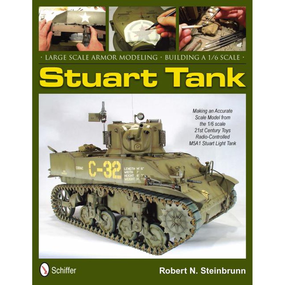 Large Scale Armor Modeling: Building a 1/6 Scale Stuart Tank (Hardcover ...