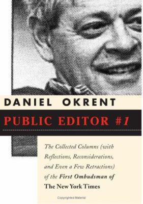Pre-Owned Public Editor Number One: The Collected Columns (with ...