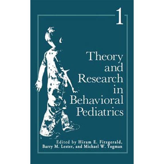 Pre-Owned Theory & Research in Behavioral Pediatri Theory and Research ...