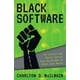 Black Software : The Internet & Racial Justice, from the Afronet to ...