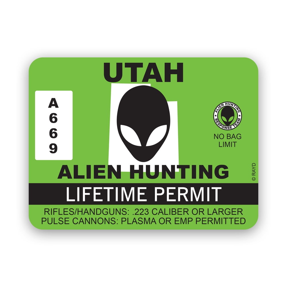 Utah Alien Hunting Permit Sticker Decal - Self Adhesive Vinyl ...