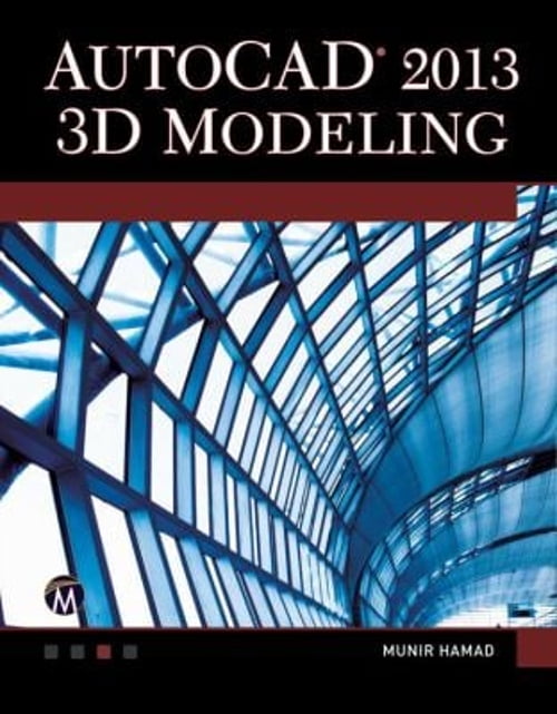 Pre-Owned AutoCAD 2013 3D Modeling (License, Disclaimer of Liability ...