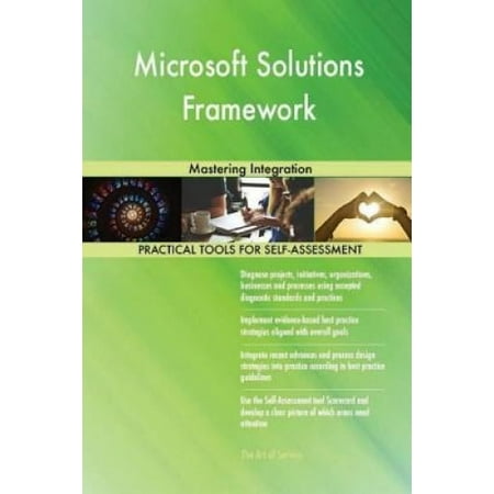 Microsoft Solutions Framework: Mastering Integration | Walmart Canada