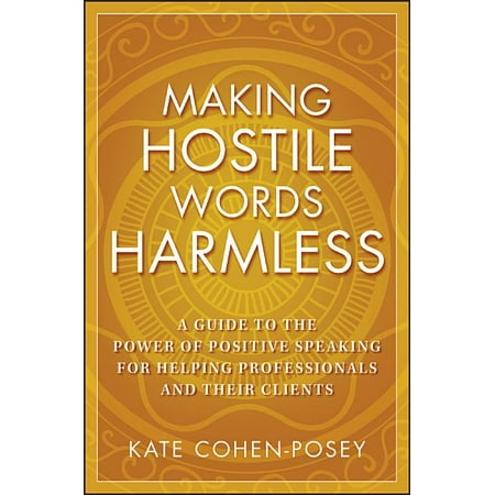 ISBN 9780470281949 - Making Hostile Words Harmless : A Guide to the ...