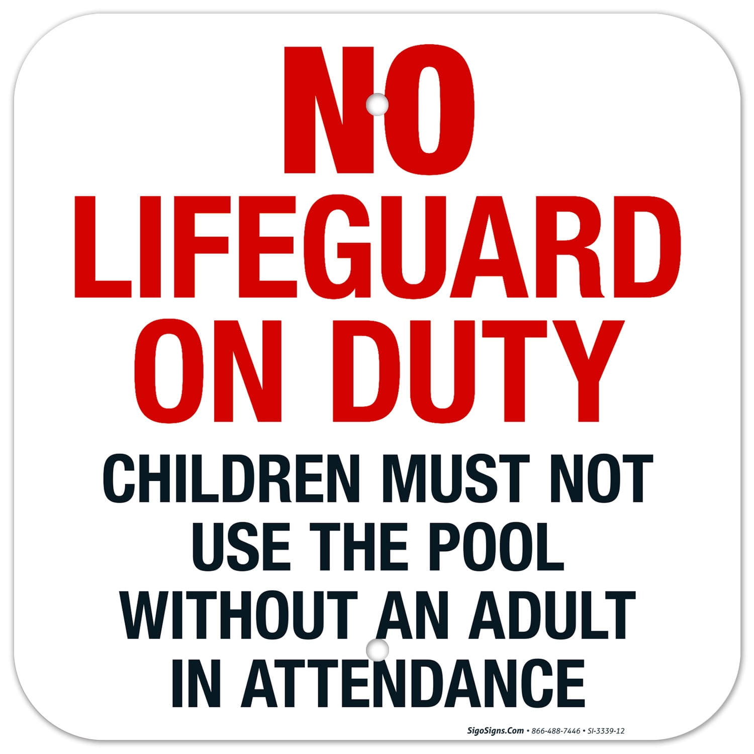 No Lifeguard On Duty Pool Sign, Children Must Have Adult Supervision ...