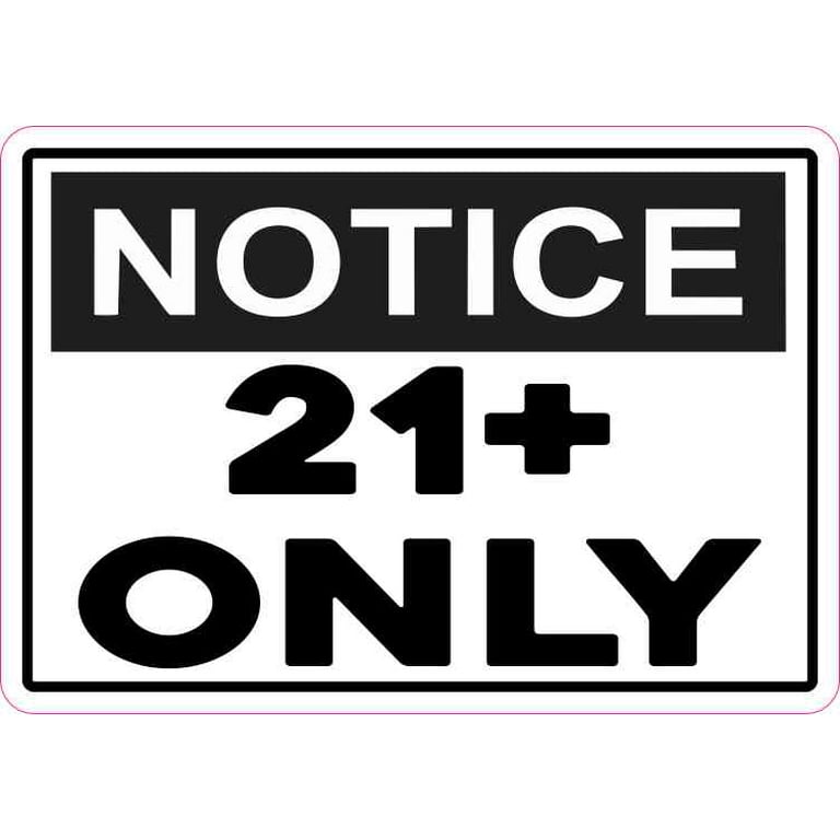 21 And Over Sign