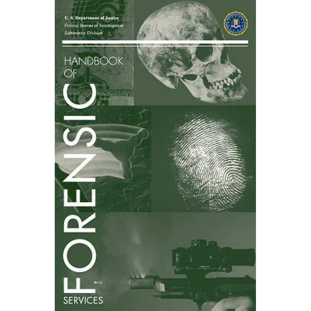 FBI Handbook of Forensic Science (Paperback) - Walmart.com - Walmart.com