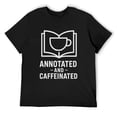 Annotated And Caffeinated Men's HD Print Classic Short Sleeve T-Shirts ...