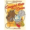 Cowgirl Kate and Cocoa Cowgirl Kate and Cocoa, (Paperback) - Walmart.com