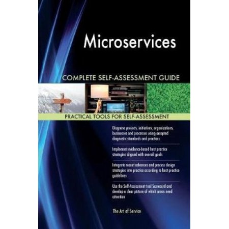 Microservices Complete Self-Assessment Guide | Walmart Canada