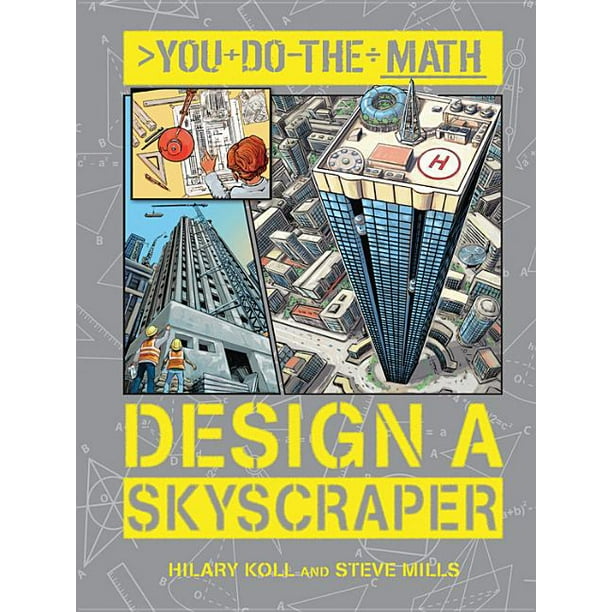 You Do the Math: Design a Skyscraper (Hardcover) - Walmart.com