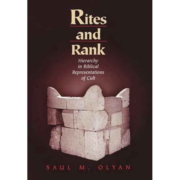 Pre-Owned Rites and Rank: Hierarchy in Biblical Representations of Cult ...