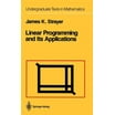 Undergraduate Texts in Mathematics Linear Programming and Its ...