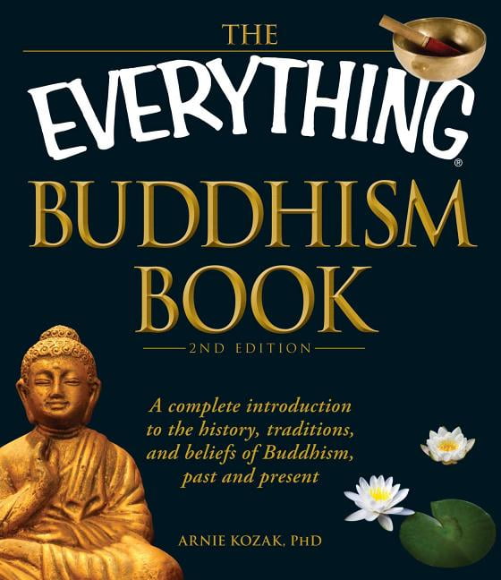Everything (Religion): The Everything Buddhism Book : A Complete ...