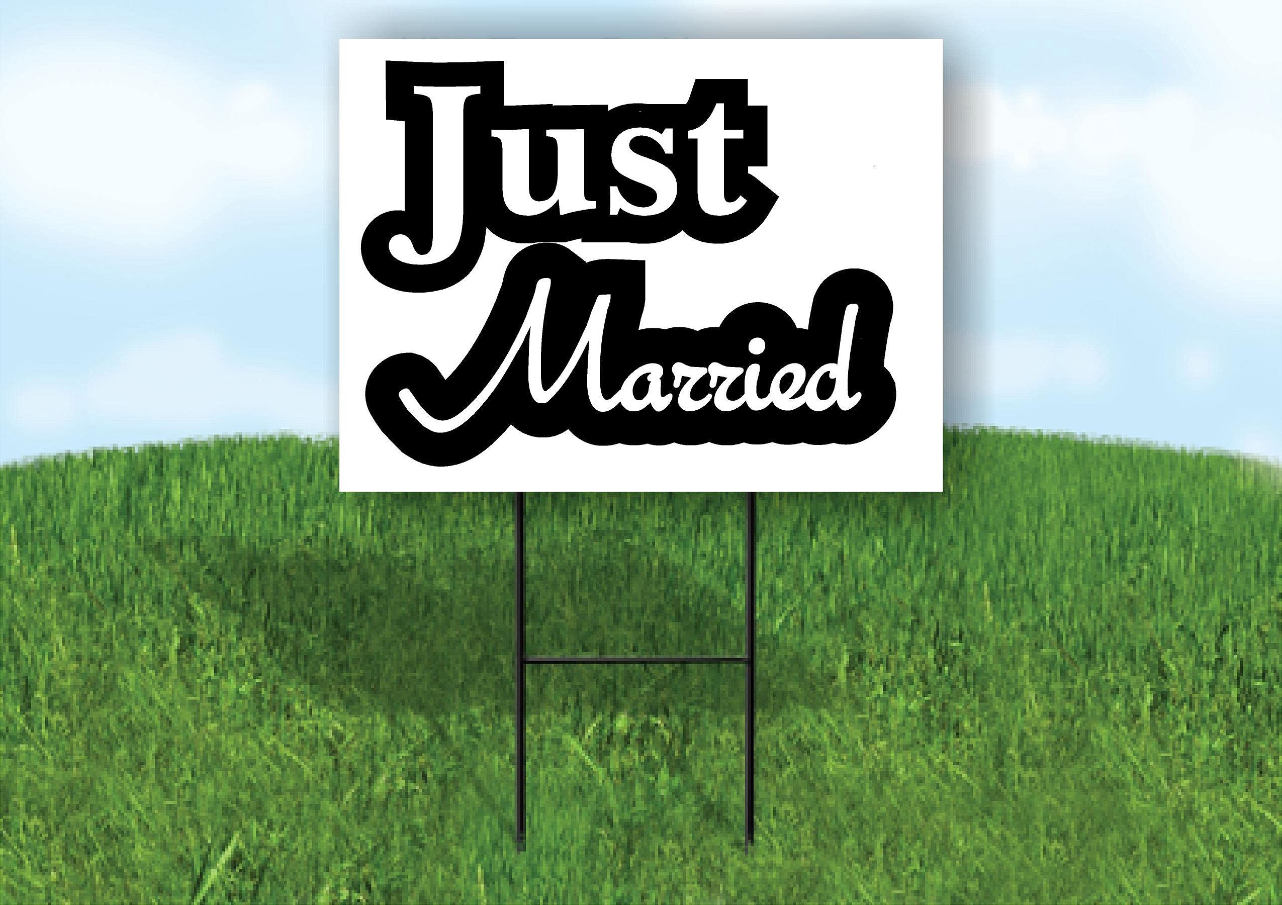 Single Sided Sign JUST Married Black and White Yard Sign Road Sign with ...