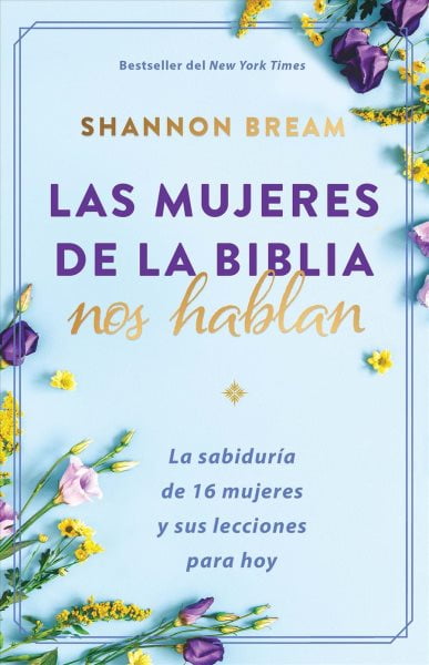 Pre-Owned Shannon Bream: Las Mujeres de la Biblia Nos Hablan: la ...