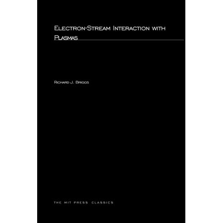 Electron-Stream Interaction with Plasmas (Electron-Stream Interaction ...