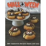 Halloween Recipes Cookbook : Your Spooky Cookbook of Creepy but Tasty ...
