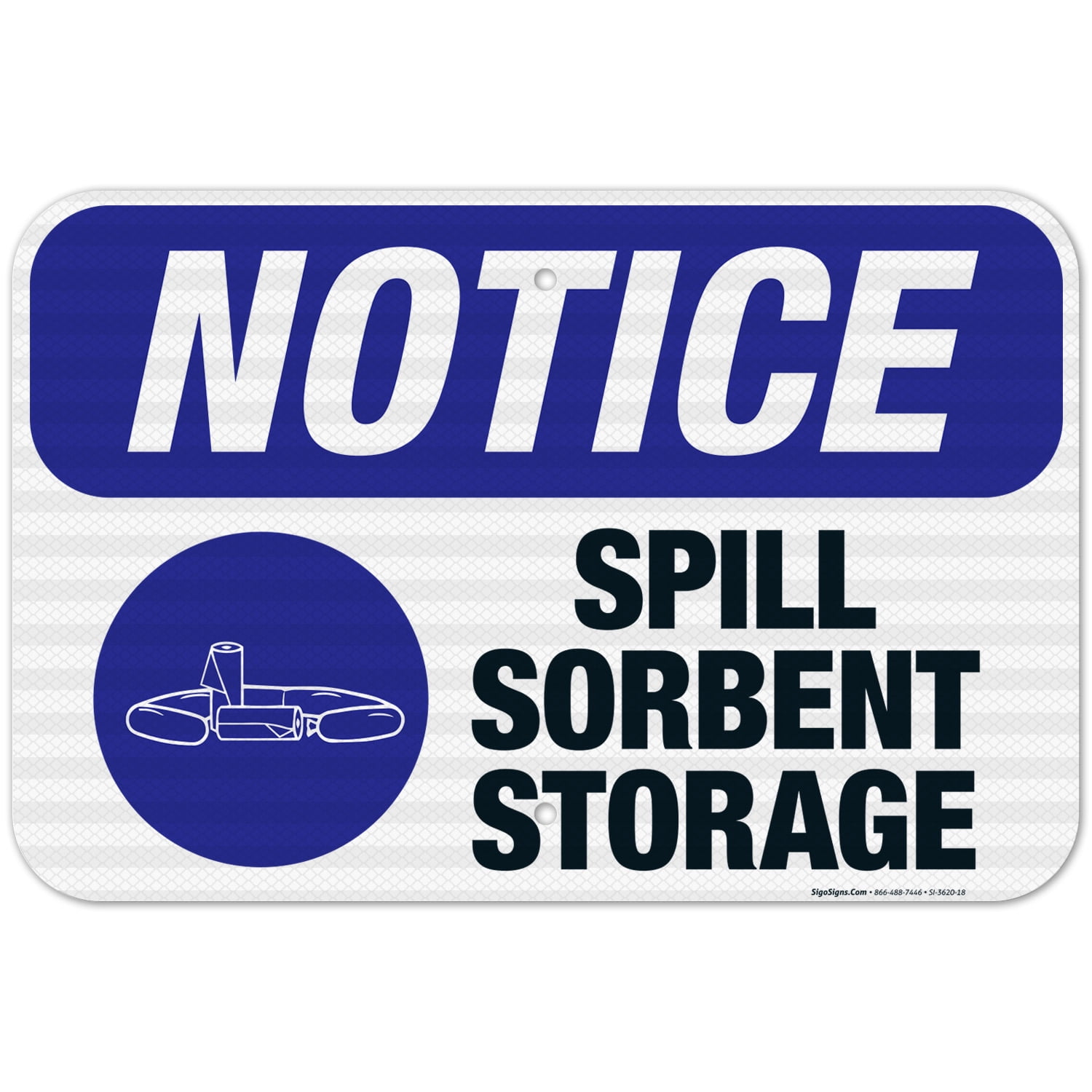 Spill Sorbent Storage Sign, OSHA Notice Sign, 12x18 Reflective Aluminum ...