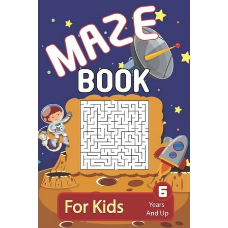 Maze for kids: activity book for kids ages 4-8 Fun filled book with ...