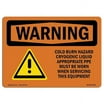 SignMission 12 x 18 in. OSHA Warning Sign - Cold Burn Hazard Cryogenic ...