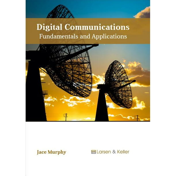 Digital Communications: Fundamentals and Applications (Hardcover ... Digital Communications: Fundamentals and Applications (Hardcover ...