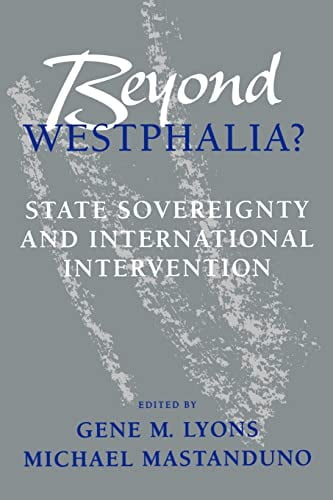 Pre-Owned Beyond Westphalia?: National Sovereignty and International ...