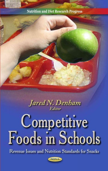 Pre-Owned Competitive Foods in Schools : Revenue Issues and Nutrition ...