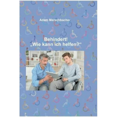 Behindert! "Wie kann ich helfen"? [German] | Walmart Canada