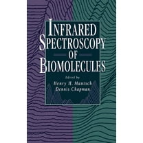 Infrared Spectroscopy of Biomolecules, (Hardcover) - Walmart.com