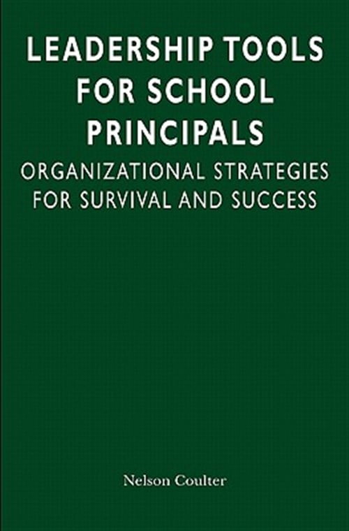 Pre-Owned Leadership Tools for School Principals: Organizational ...