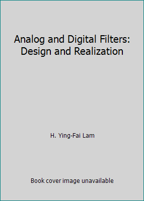 Pre-Owned Analog and Digital Filters: Design and Realization (Hardcover ...
