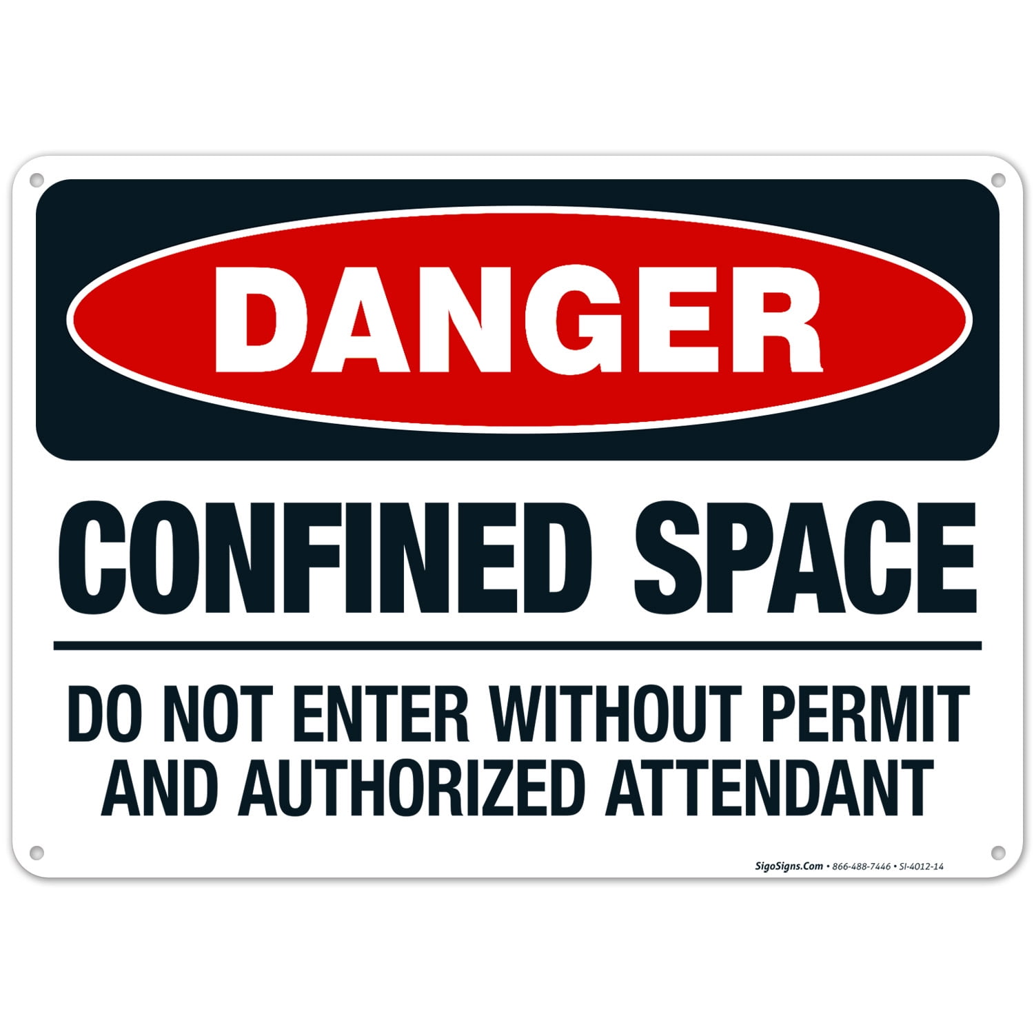 Danger Do Not Enter Without Permit And Authorized Attendant Sign, OSHA ...