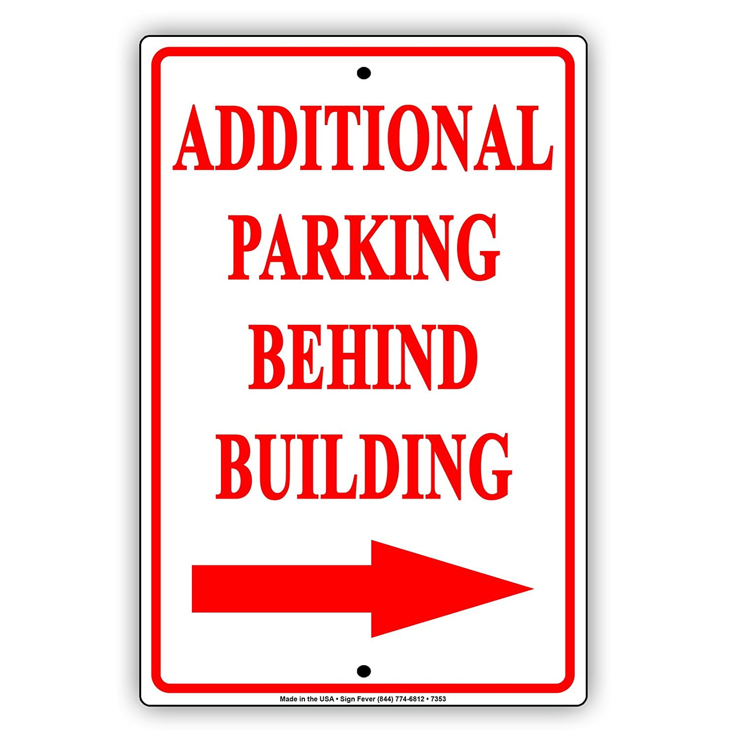 Additional Parking Behind Building Proceed Alert Warning Notice ...
