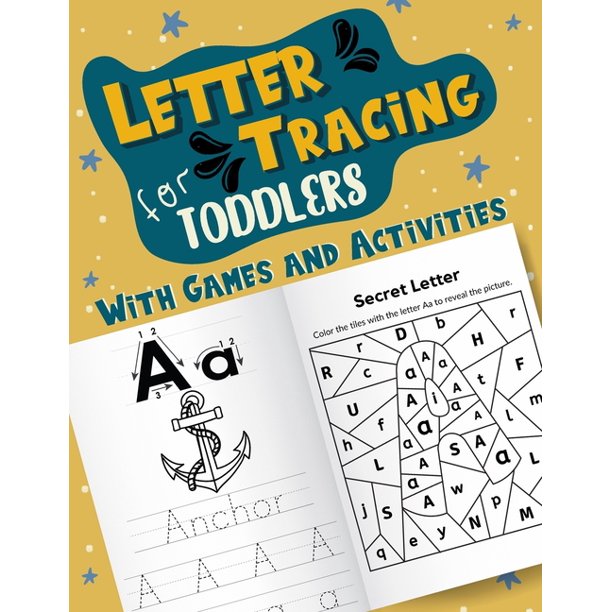 Letter Tracing for Toddlers With Games and Activities : Fun Handwriting ...