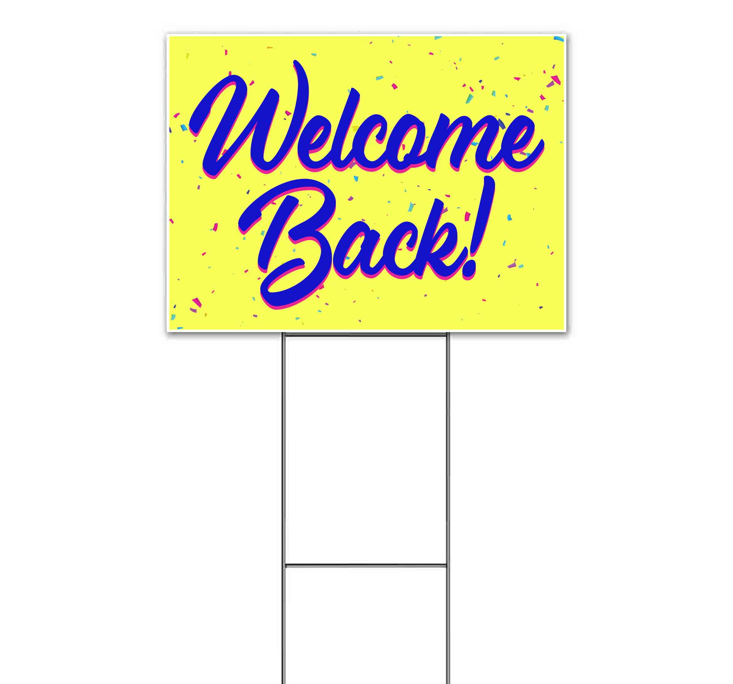 Welcome Back Confetti (18" x 24") Yard Sign, Includes Metal Step Stake ...