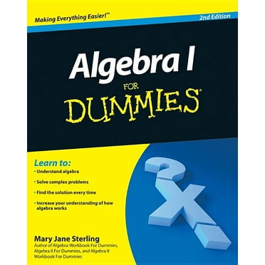 Algebra I Workbook for Dummies, (Paperback) - Walmart.com