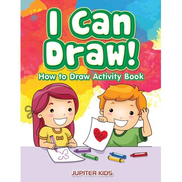 I Can Draw All by Myself Drawing Activity Book (Paperback) - Walmart.com