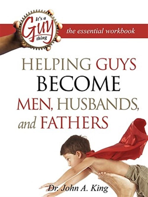 Pre-Owned Helping Guys Become Men, Husbands, and Fathers Workbook ...