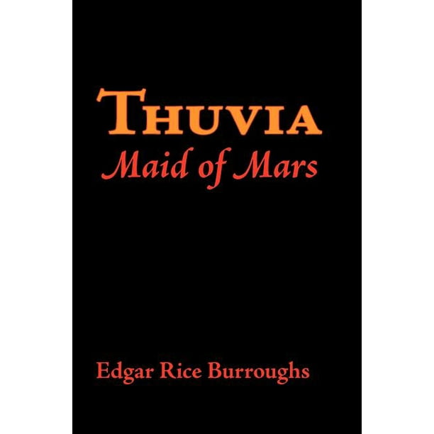 Thuvia, Maid of Mars, Large-Print Edition (Paperback) - Walmart.com
