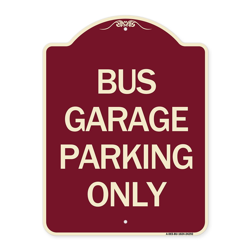 SignMission Designer Series Sign - Bus Garage Parking Only | Burgundy ...