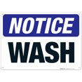 Wash Sign, OSHA Notice Sign, 10x14 Aluminum - Walmart.com