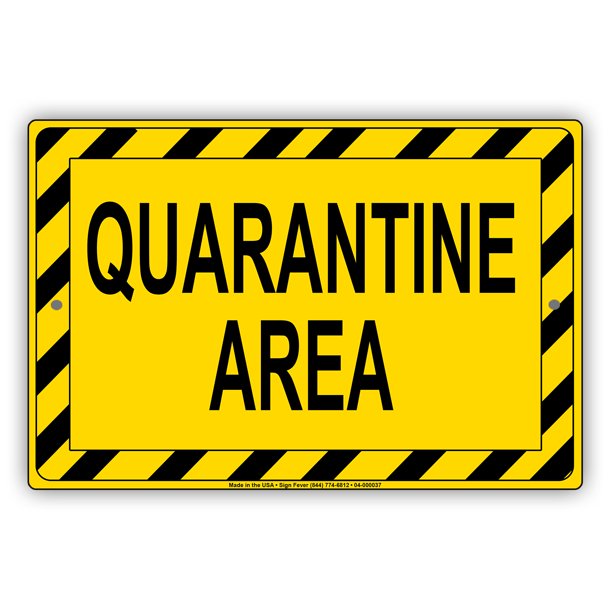 Qurantine Area Warning Notice Display Health and Safety Indoor Outdoor ...