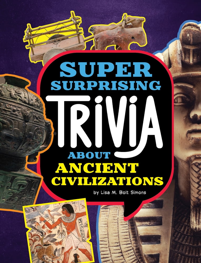 Pre-Owned Super Surprising Trivia about Ancient Civilizations ...
